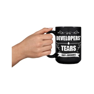 Developers' Tears Mug for QA Testers/engineers or Project and Product ...