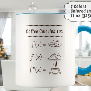 Funny Gift for Math Geeks: Coffee Calculus 101 Mug. Present for ...