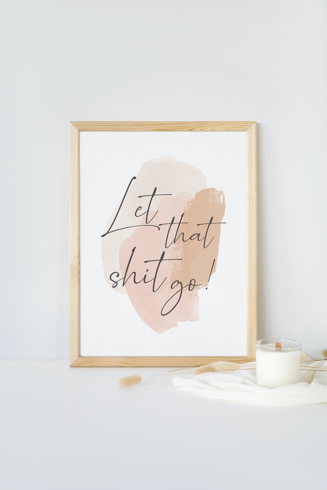 Let That Shit Go!- Instant Download - Boho Minimalist Print Wall Decor ...