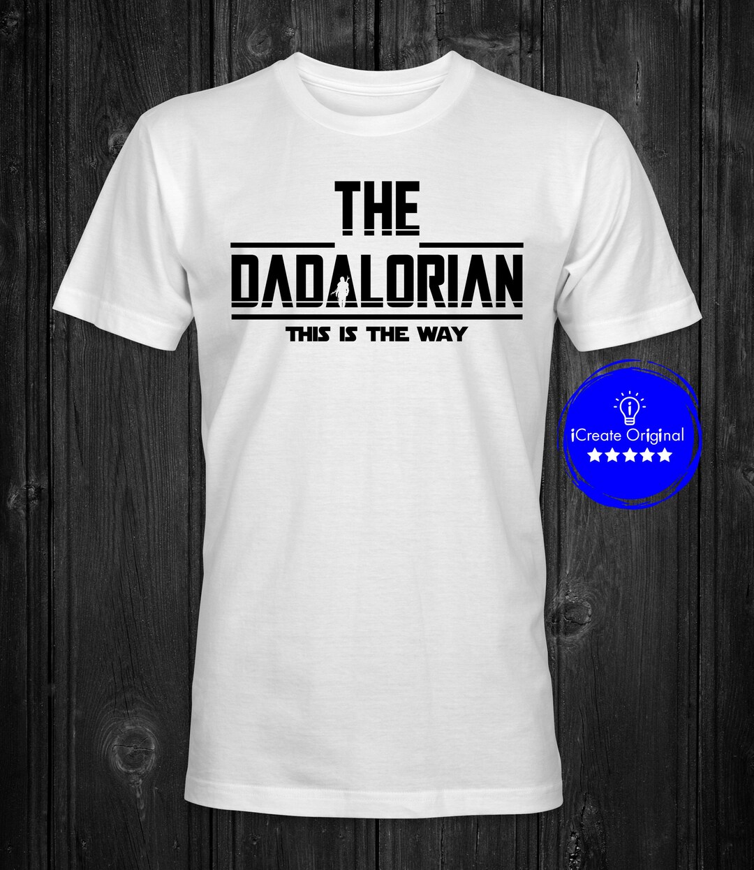 Camisa del Día del Padre, DADALORIAN, Star Wars, Dadalorian, Cool Dad ...