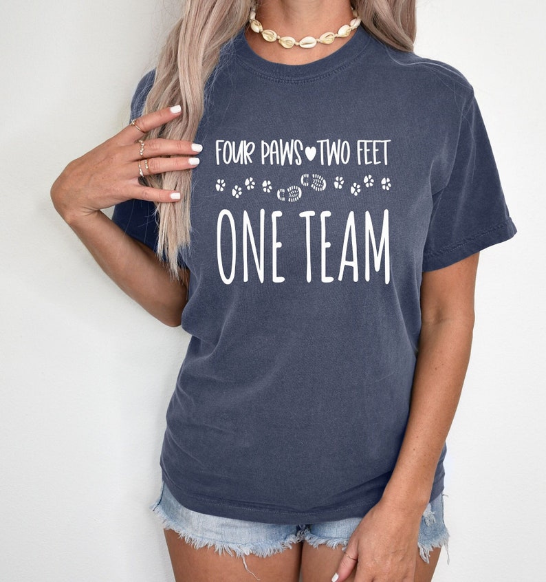 Four Paws Two Feet One Team Shirt Comfort Color Shirt Dog - Etsy