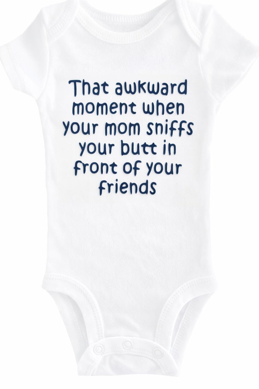 Funny Baby Bodysuit – “that Awkward Moment When Your Mom Sniffs Your ...