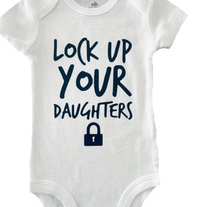 Lock up Your Daughters Funny Baby Bodysuit - Etsy