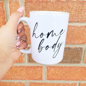 Homebody, Stay Home, Staying Home 2021, Funny Mug for Friends, Funny ...