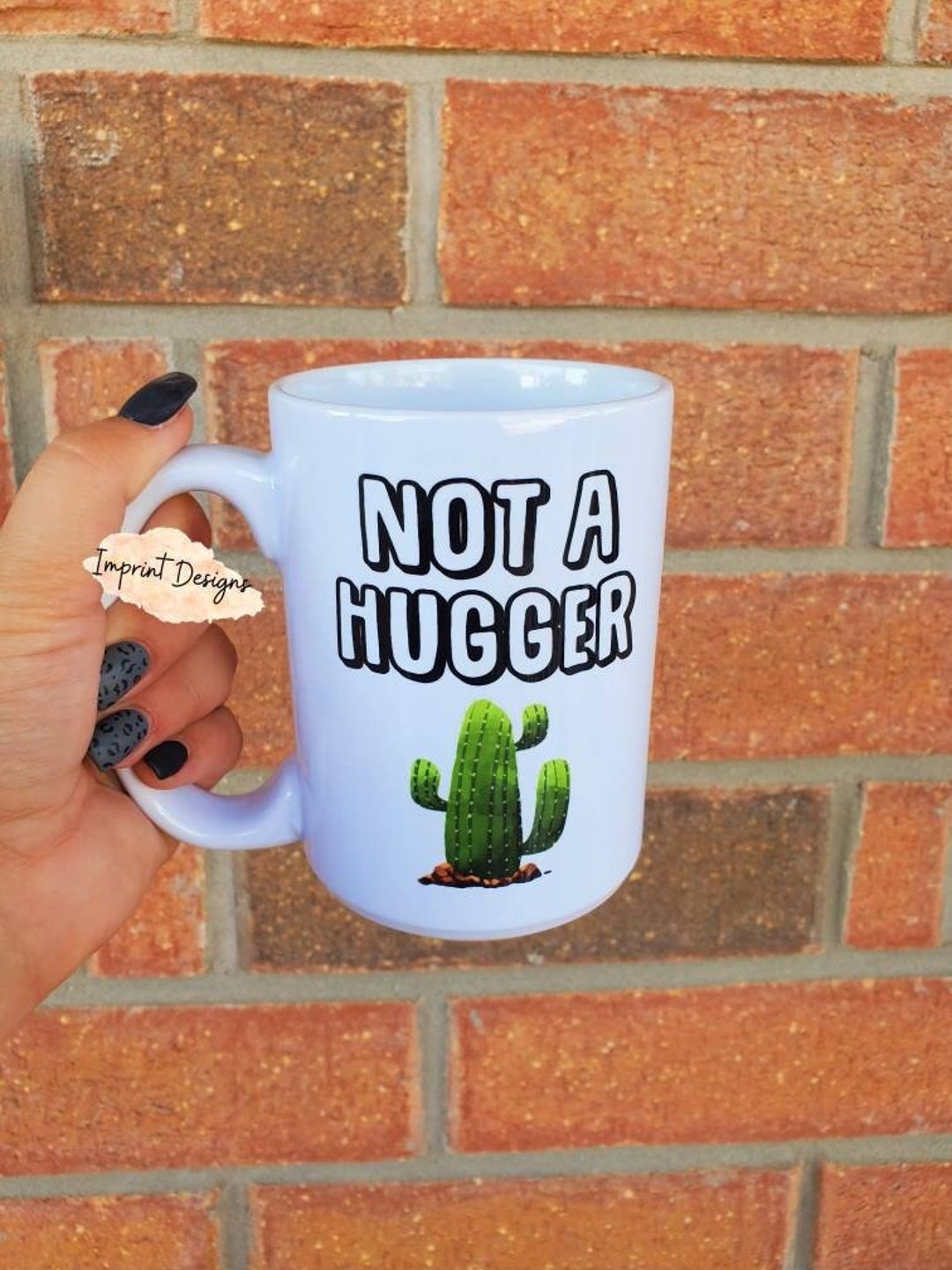 Not a Hugger, Cactus Mug, Tea Mug, Coffee Mug, Dishwasher Safe Mug - Etsy
