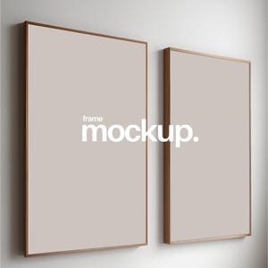 Two Frame Mockup Wood Frame Mockup Vertical Frame Mockup Poster Display ...