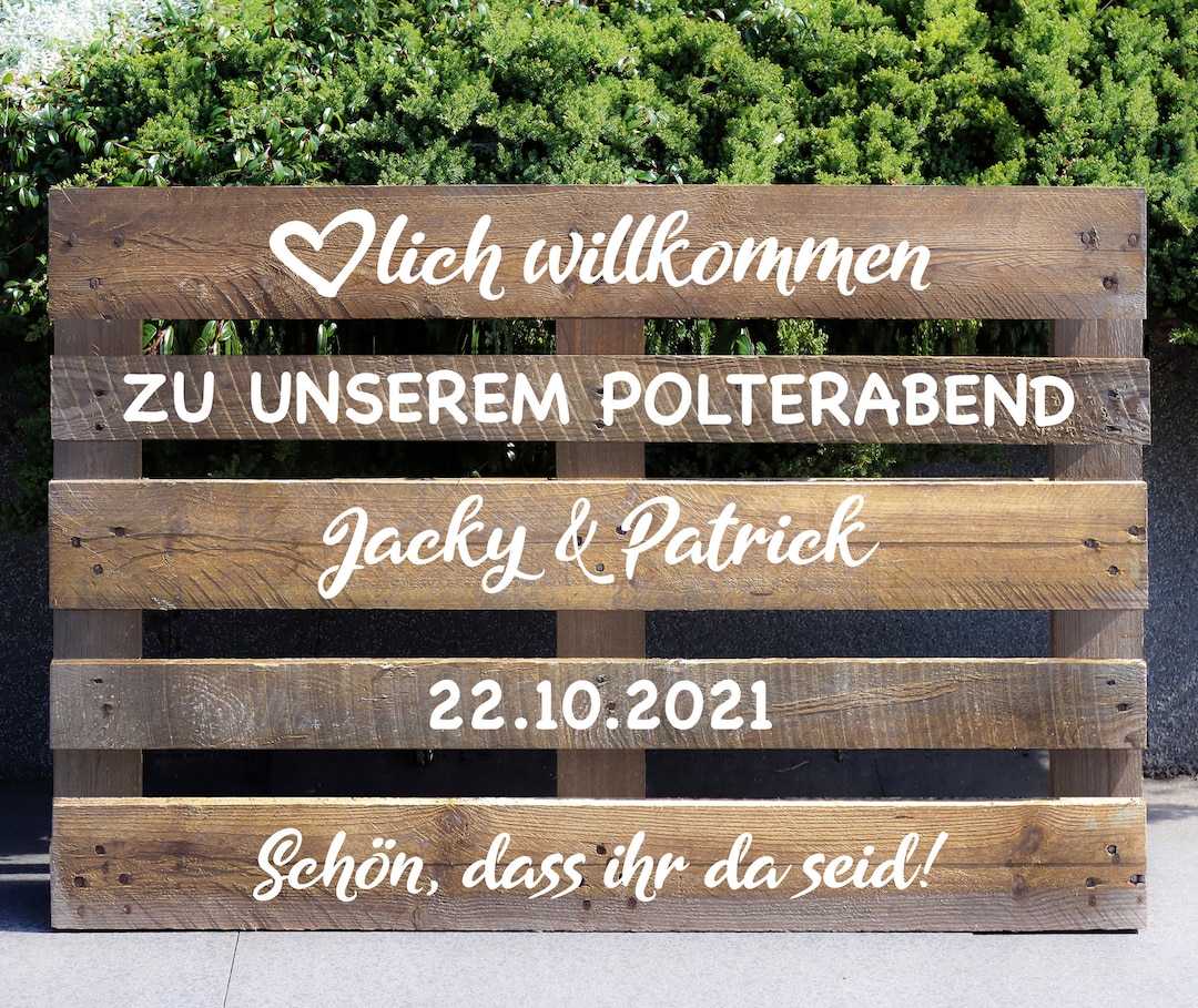 Palettenaufkleber "Polterabend", Willkommen Polterabend ...