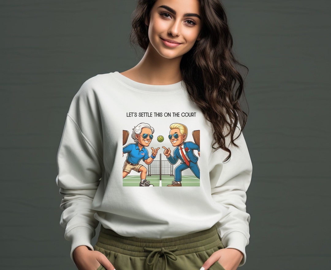 Election 2024 Sweatshirt, Politics Pickleball, Biden Shirt, Trump ...