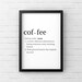 Coffee Dictionary Definition Digital Print, Quote, Designs, Typography ...