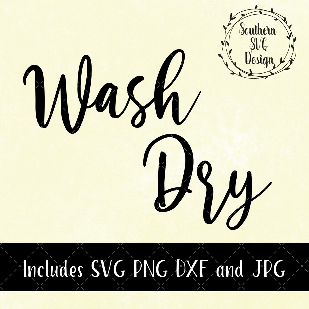 Wash & Dry Svg~svg File~laundry Room Svg~washer and Dryer Svg~farmhouse ...