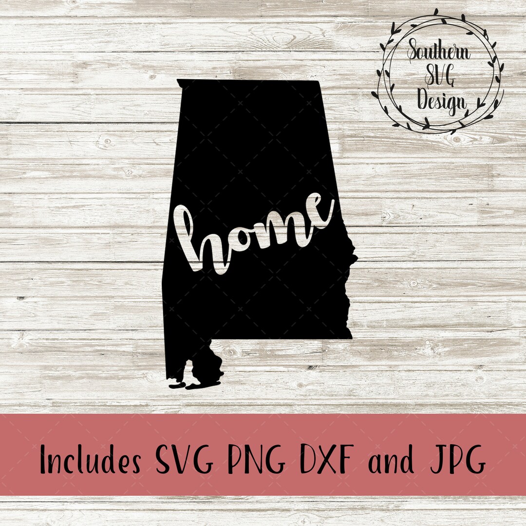 Alabama Svg~alabama State Svg~alabama State Dxf~alabama Home Svg ...