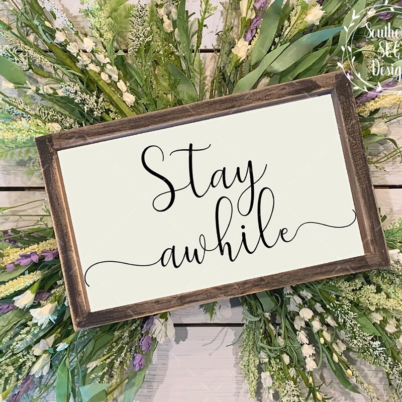 Stay Awhile - Etsy