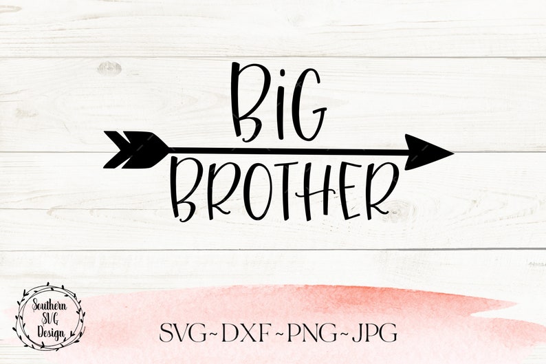 Big Brother SVG, Big Brother SVG for Cricut and Silhouette, Brother Svg ...