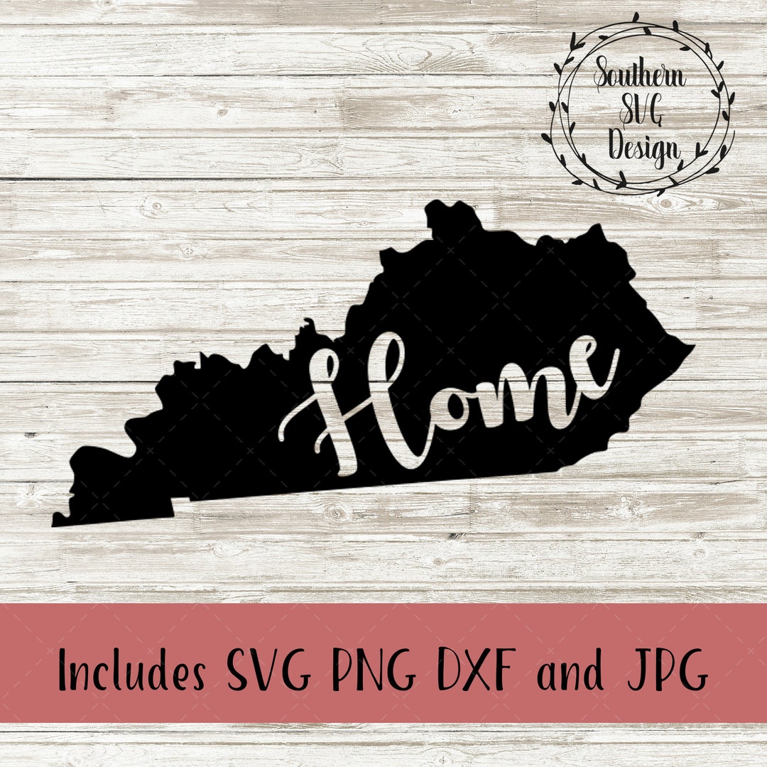 Kentucky Svg~kentucky State Svg~kentucky State Dxf~kentucky Home Svg ...
