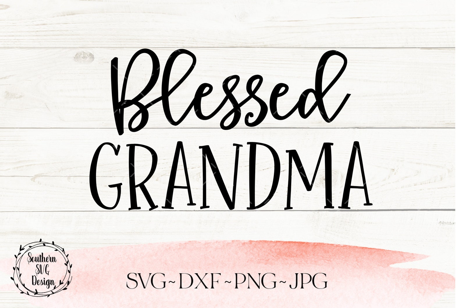 Blessed Grandma SVG Grandma SVG for Cricut and Silhouette - Etsy
