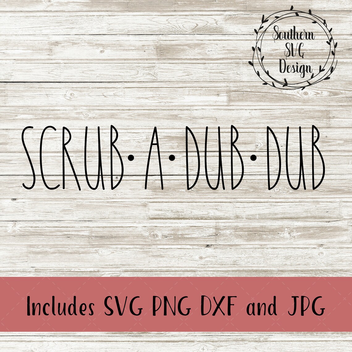 Scrub A Dub Dub Svgsvg Filebathroom Svgfarmhouse - Etsy