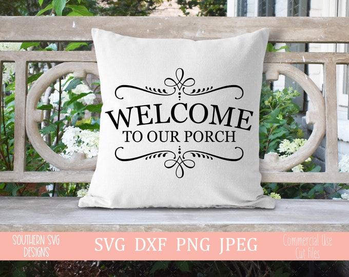 Welcome to the Balcony Svg, Deck Sign Svg, Farmhouse Sign Svg, Door ...