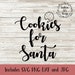 Cookies for Santa Svg~christmas Svg~instant Download Dxf and Png~svg ...