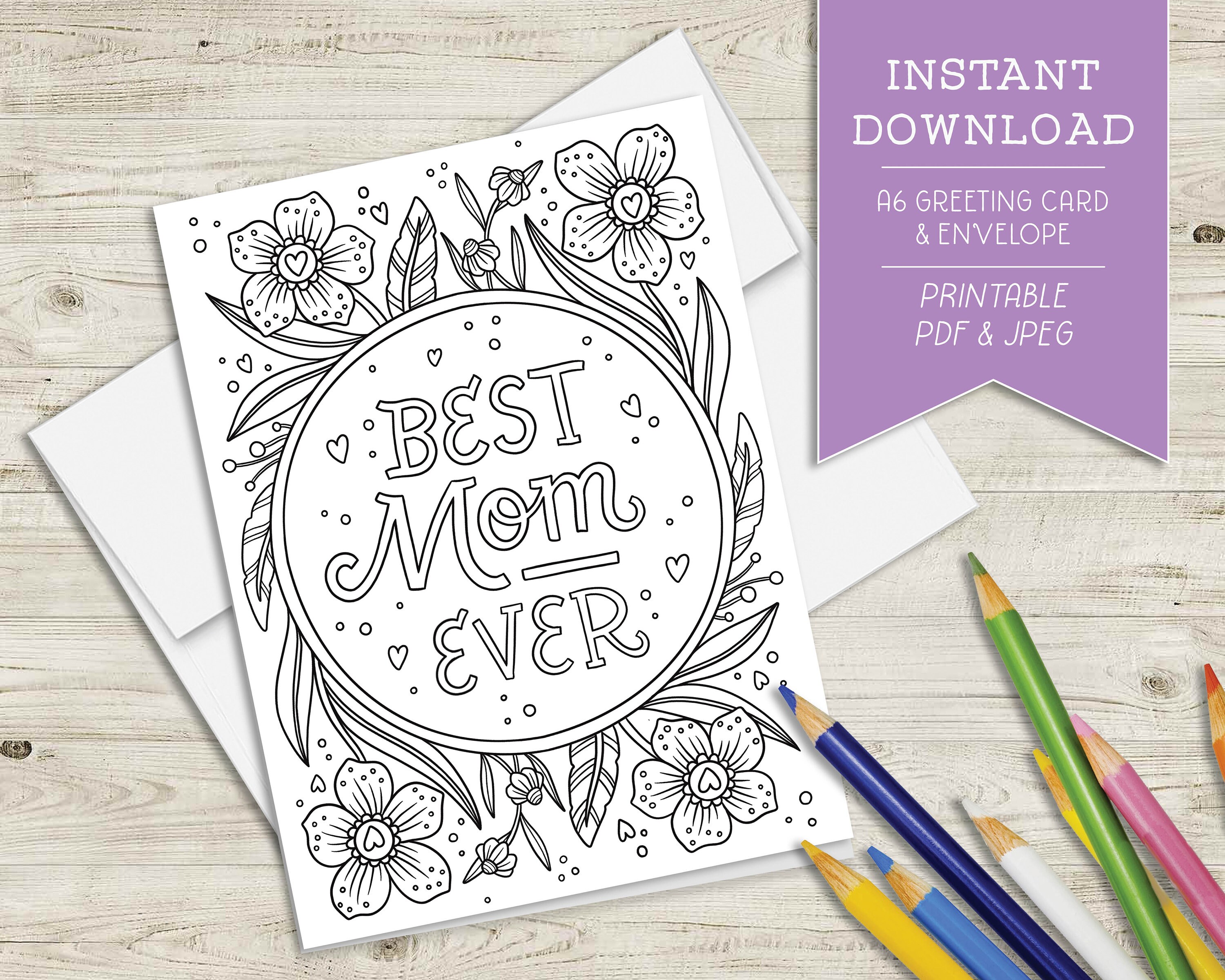 Printable Mothers Day Card and Envelope A6 Best Mom Ever Printable Card ...