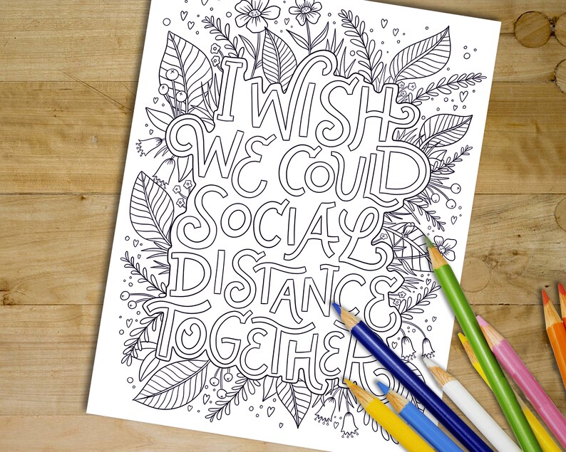 Quarantine Coloring Sheets Printables || Social Distancing Greeting ...