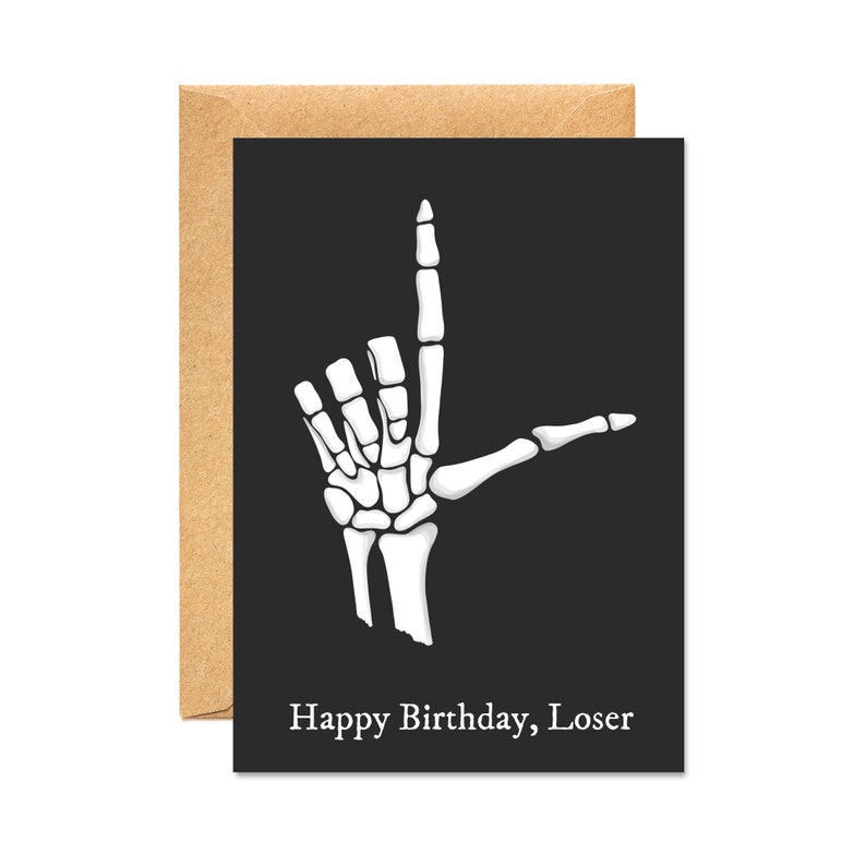 Happy Birthday, Loser - Skeleton Gothic Card - Etsy