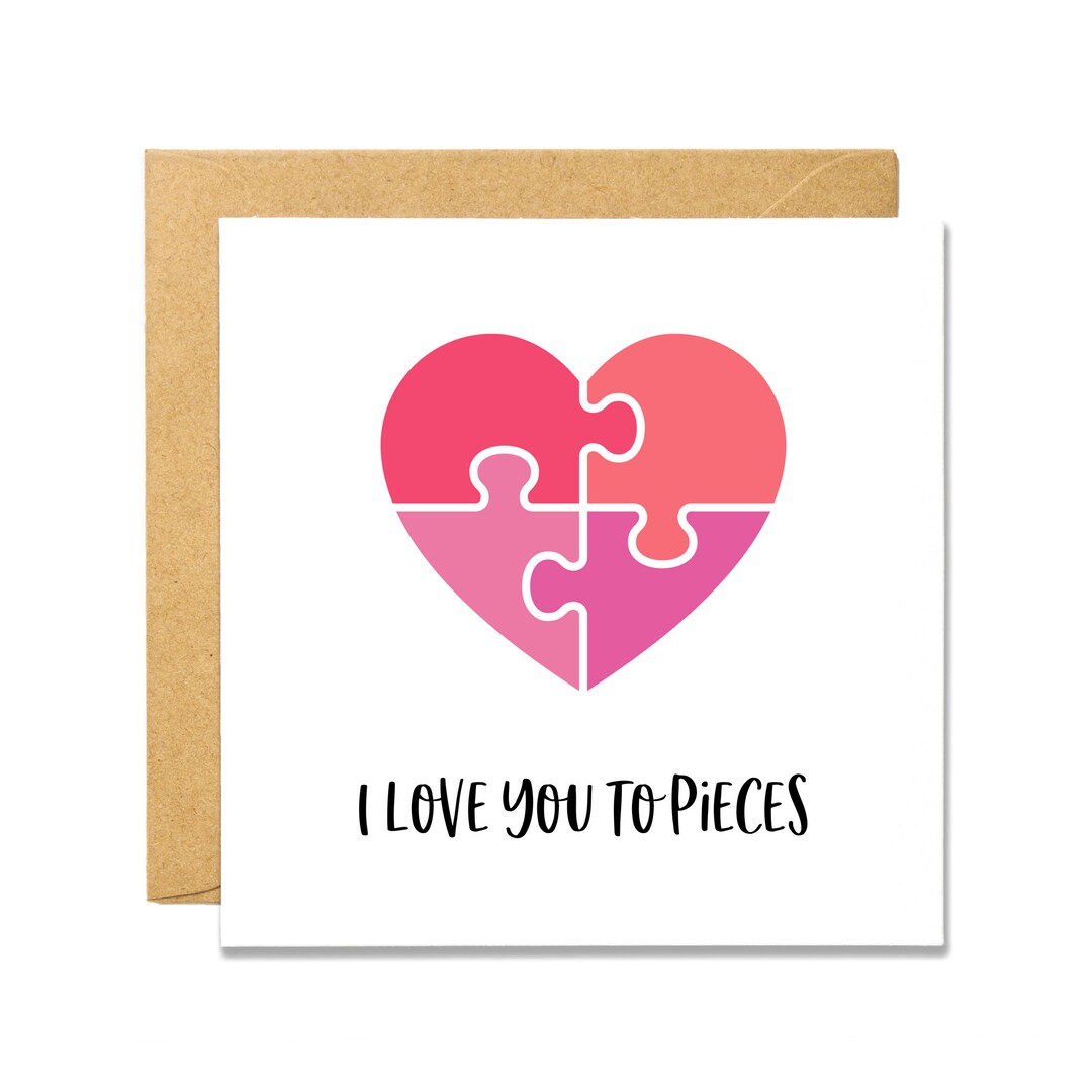 I Love You to Pieces - Valentine's Day Card - Etsy