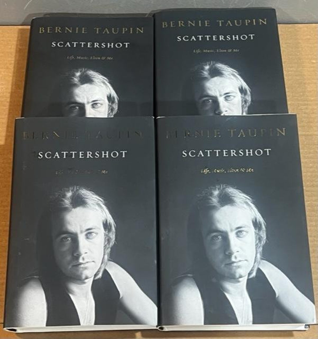 BERNIE TAUPIN Signed Autographed Hard Cover Scattershot Book Elton John ...