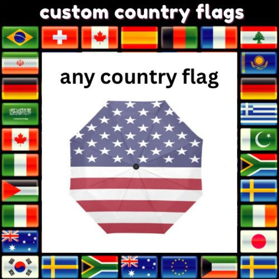 Any Country Flag, Automatic Foldable Umbrella, Design Your Own Country ...