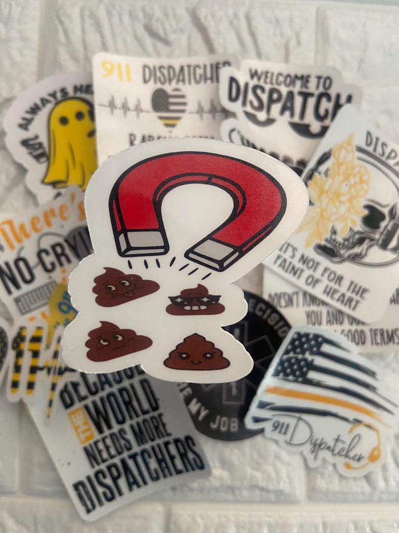 Dispatch Humor Stickers for EMS, Fire, Police 911 Dispatchers - Etsy