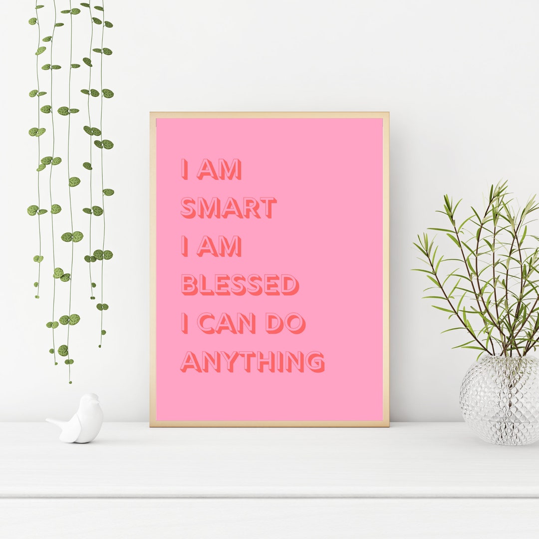 Abstract Quote Art, I Am Smart I Am Blessed ,modern Art Printable ...