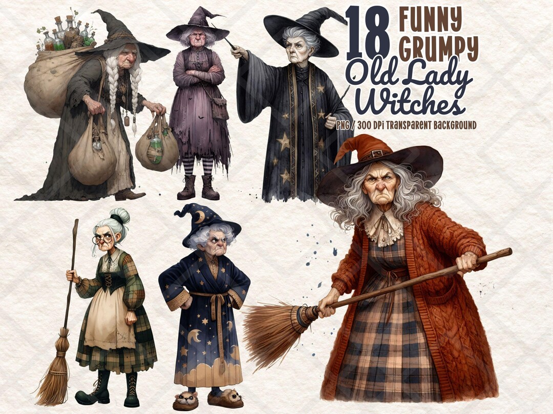 Grumpy Old Lady Witch PNG Clipart Funny Halloween Witches PNG Sassy ...