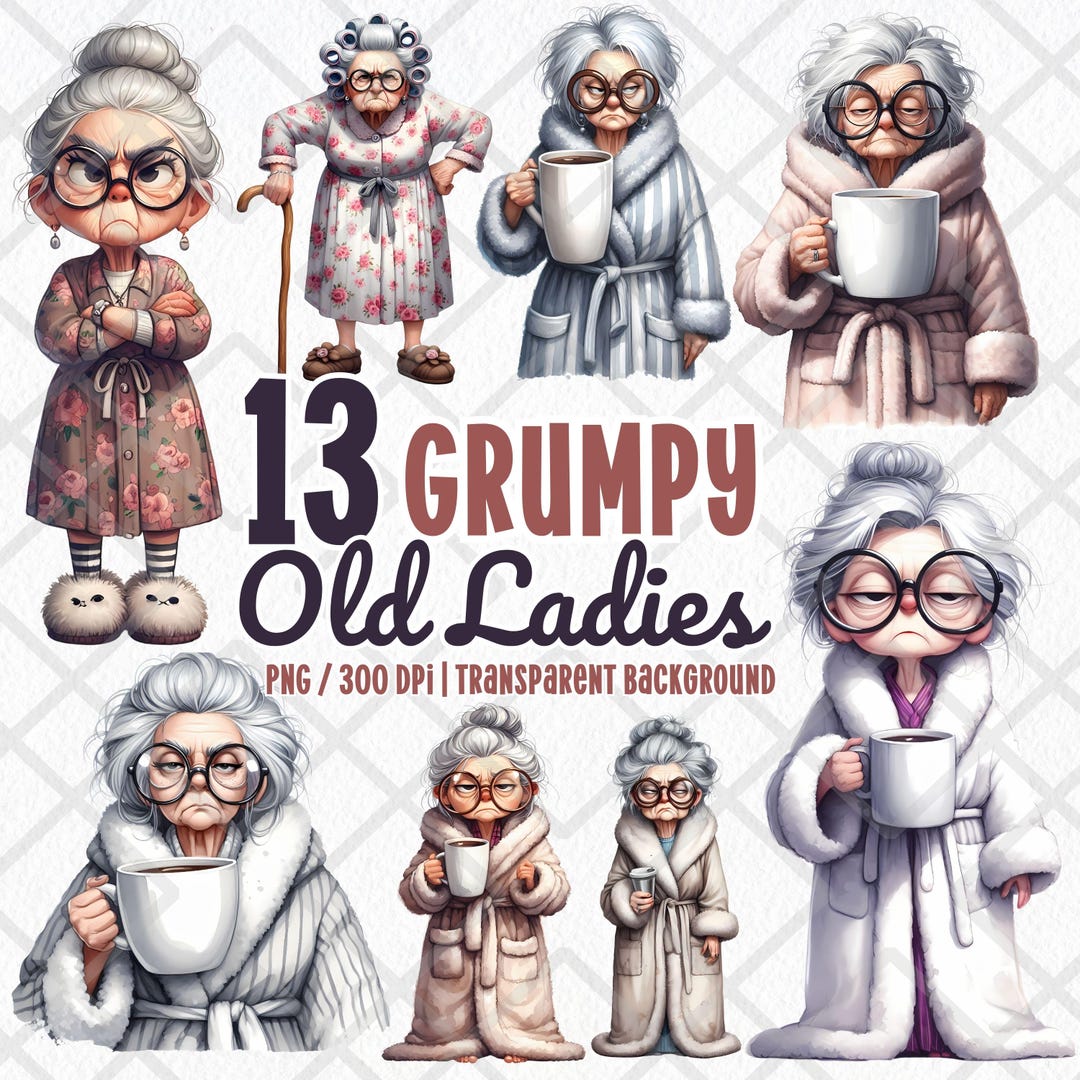 Grumpy Old Ladies Clipart PNG, Watercolor Funny Sassy Senior Woman ...