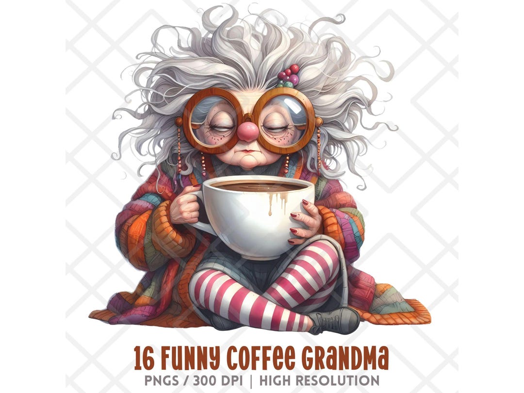 Funny Coffee Grandma Clipart Png Watercolor Quirky Tired Old Lady