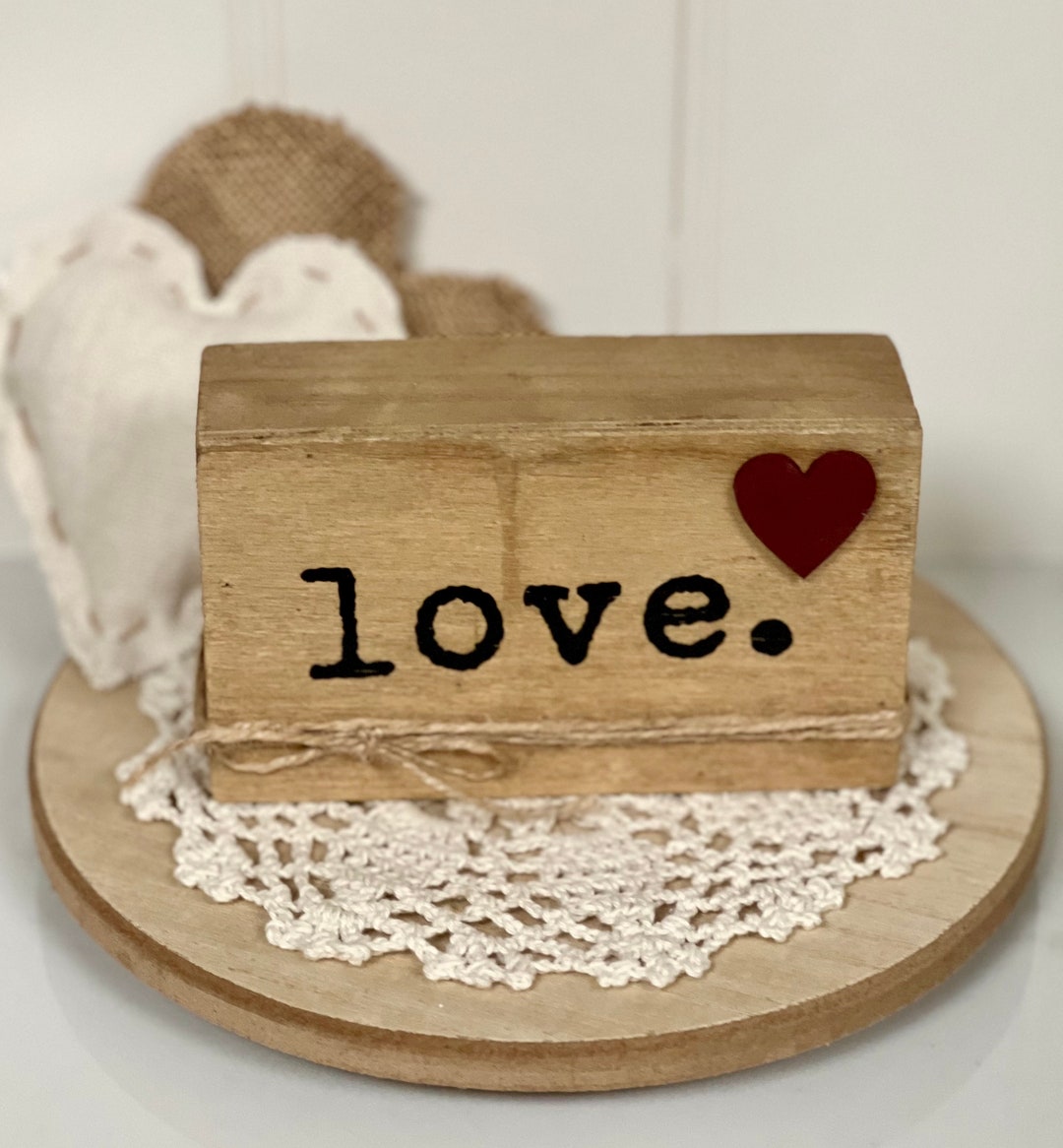 Wood Love Block, Free-standing Stamped Love Block, Valentines Day Decor ...