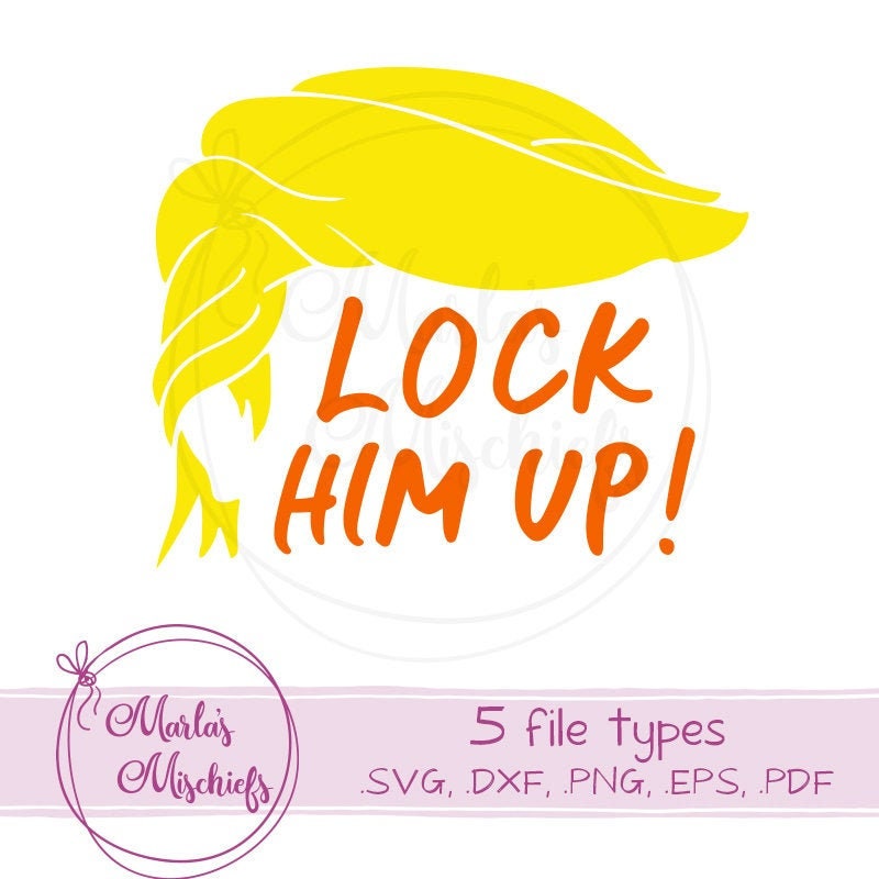 Lock Him Up Political Decal SVG and DXF design for Cricuts | Etsy