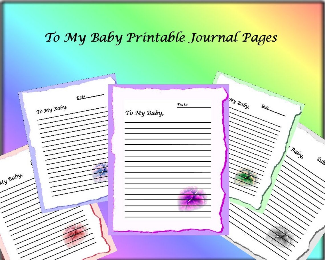 Printable "to My Baby" Journal Pages 5 Different Colors Two Types of ...
