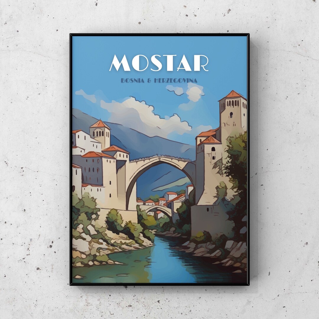 Mostar Travel Print, Mostar Travel Poster, Vintage Retro Poster, Stari ...