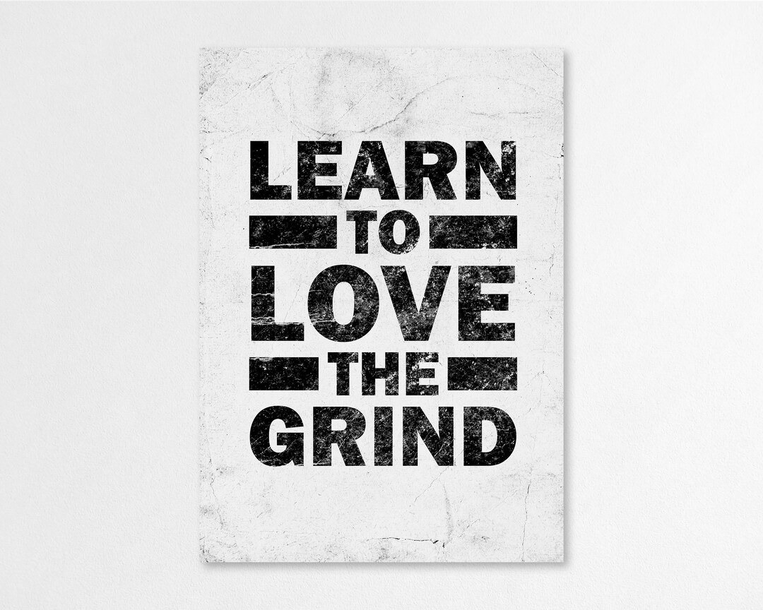 Learn to Love the Grind, Exercise Poster for Home Gym - Etsy