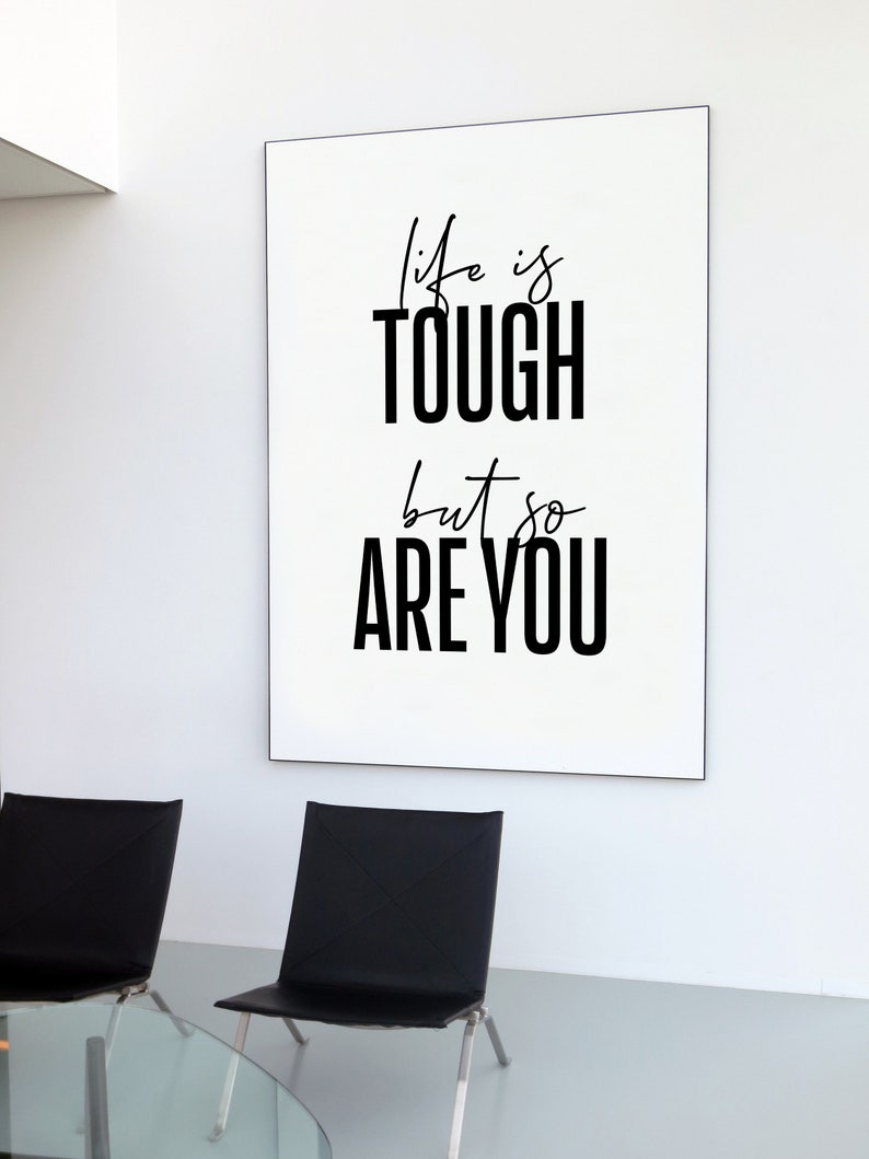 Inspirational Quote, Life is Tough but so Are You, Motivational Quote ...