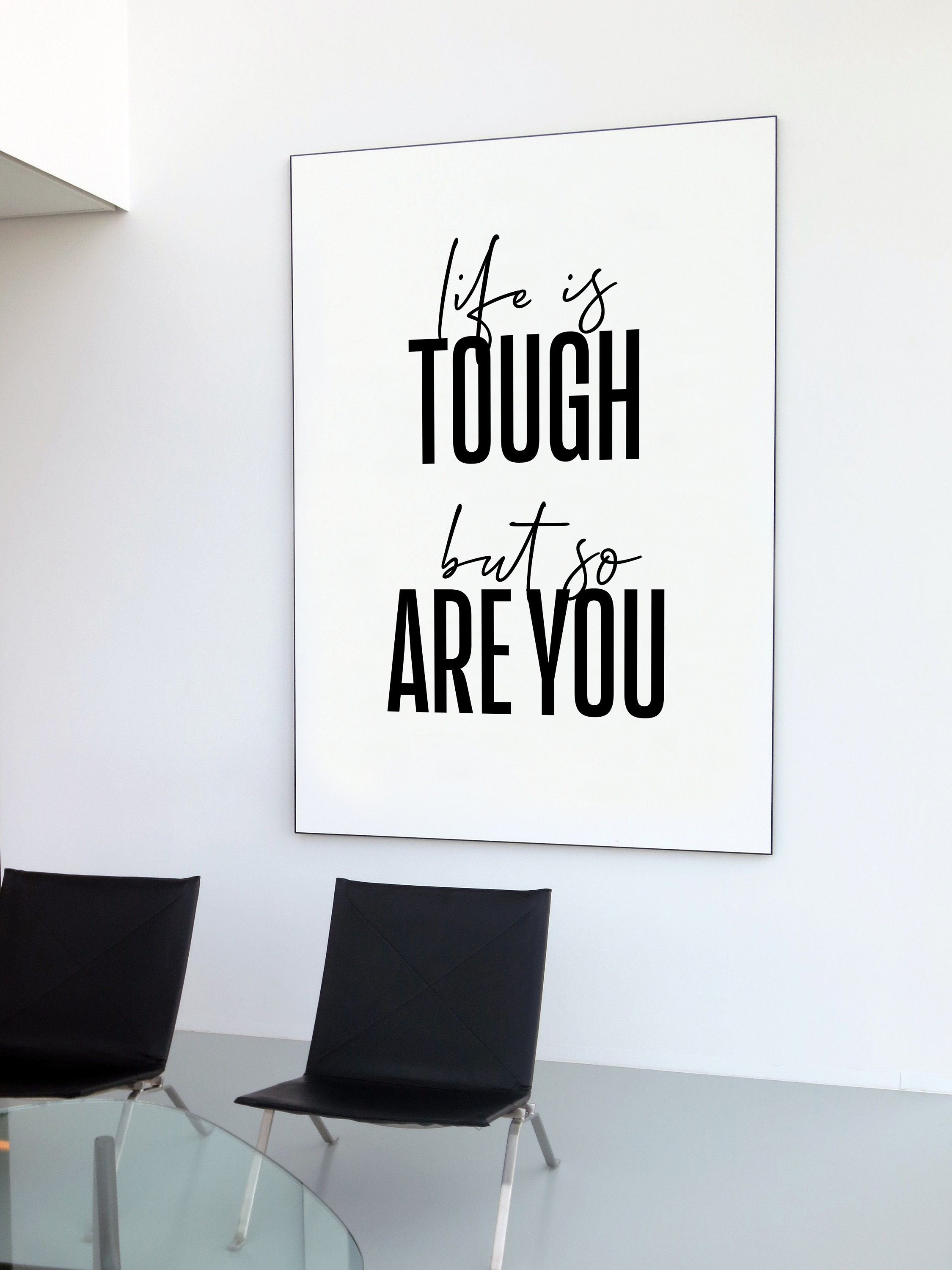 Inspirational Quote, Life is Tough but so Are You, Motivational Quote ...