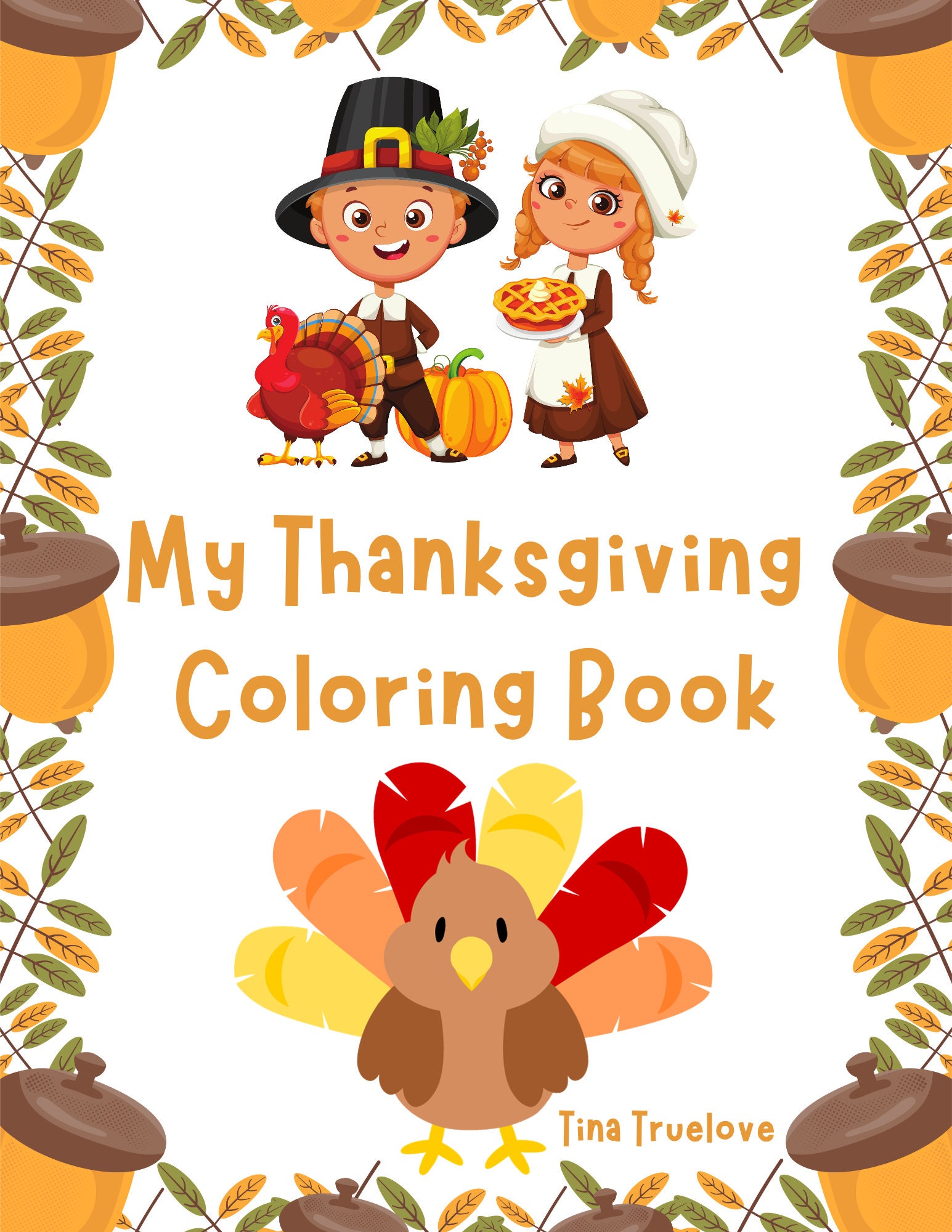 My Thanksgiving Coloring Book, 8 Coloring Pages About the First ...