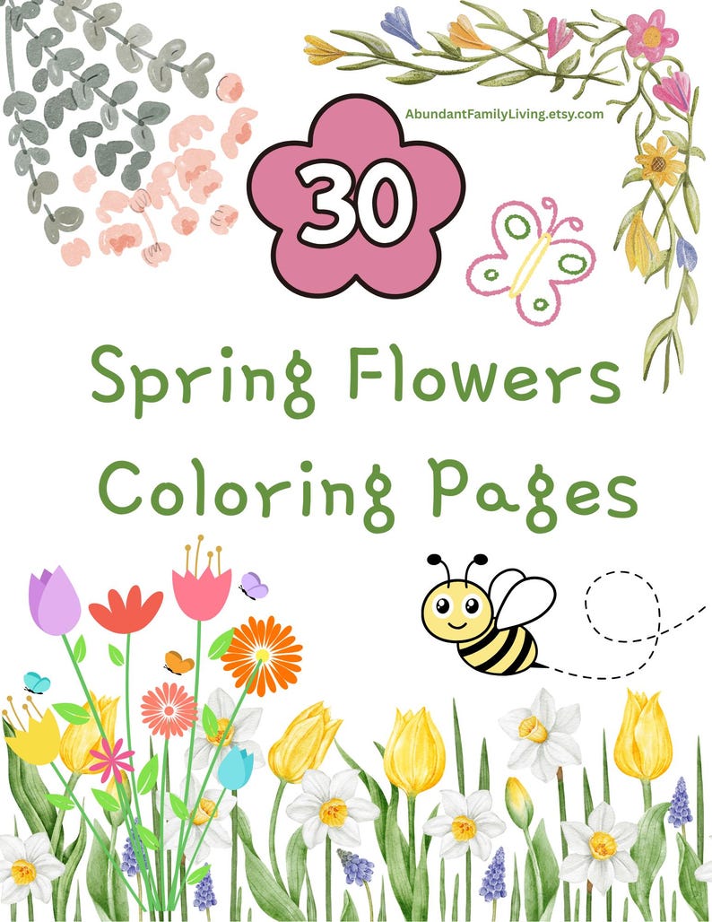 Spring Flowers Coloring Pages for Kids – 30 Printable Flower-themed ...