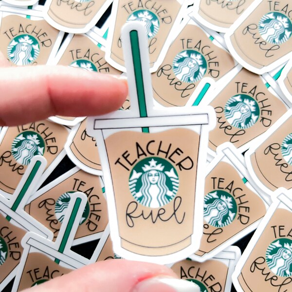 Teacher Fuel Starbucks Sticker - Etsy