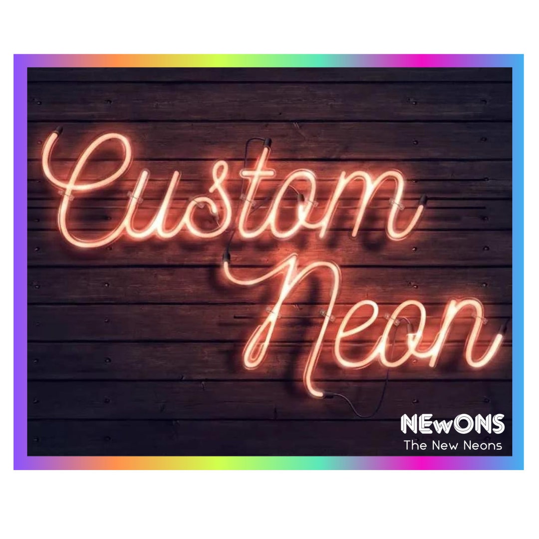 CUSTOM NEON SIGN - Etsy