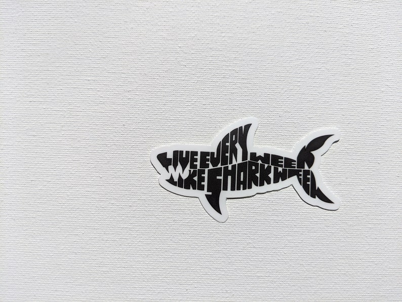 Live Every Week Like Shark Week Sticker - 30 Rock Quote - Etsy