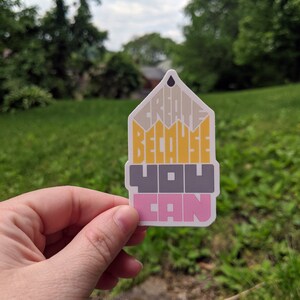 Create Because You Can, Quotes, Stickers for Laptops, Bumpers, and ...