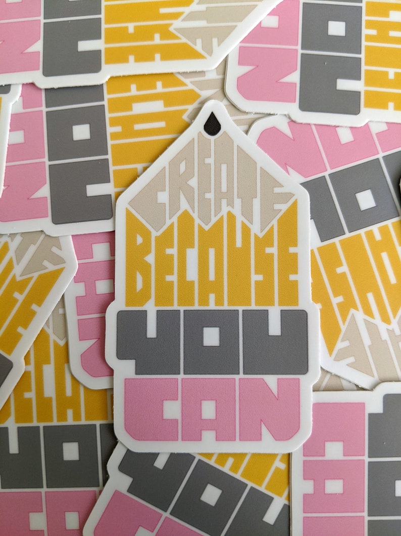 Create Because You Can Quotes Stickers for Laptops Bumpers - Etsy