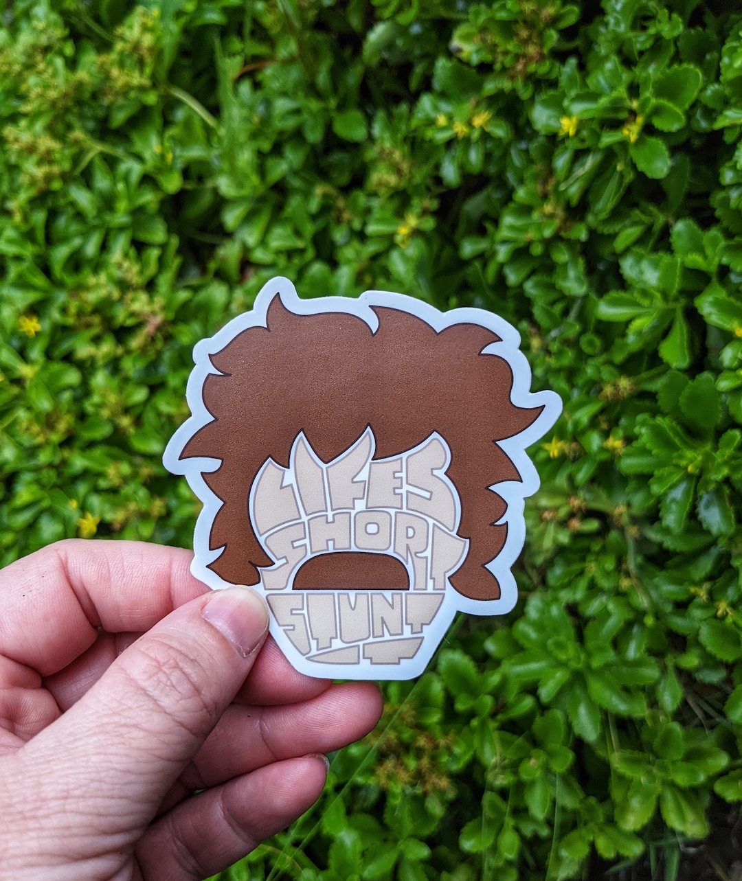 Life's Short Stunt It Rod Kimble Movie Quotes Stickers - Etsy