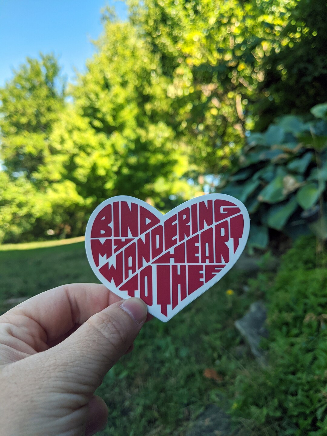 Bind My Wandering Heart to Thee, Stickers for Laptops, Bumpers, Binders ...