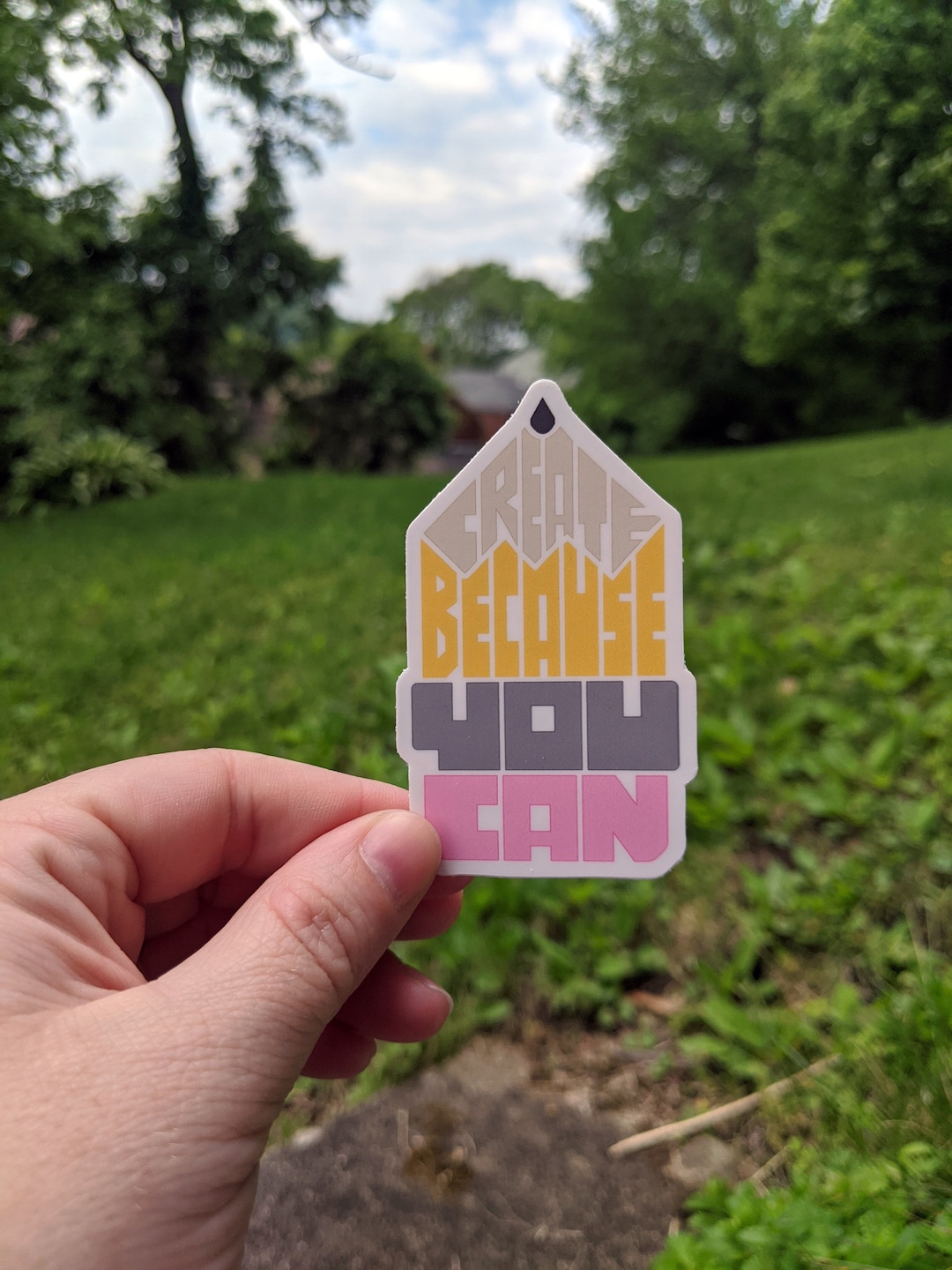 Create Because You Can, Quotes, Stickers for Laptops, Bumpers, and ...